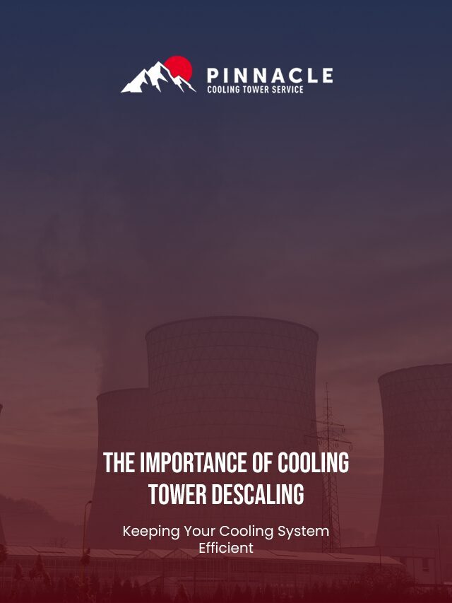 The Importance of Cooling Tower Descaling