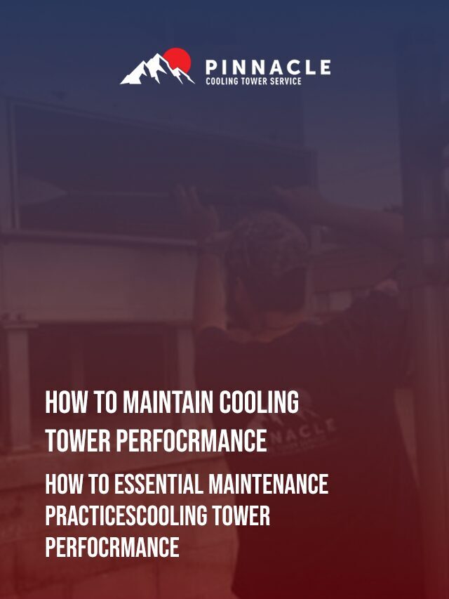 Essential Cooling Tower Maintenance Practices | Maintain Performance